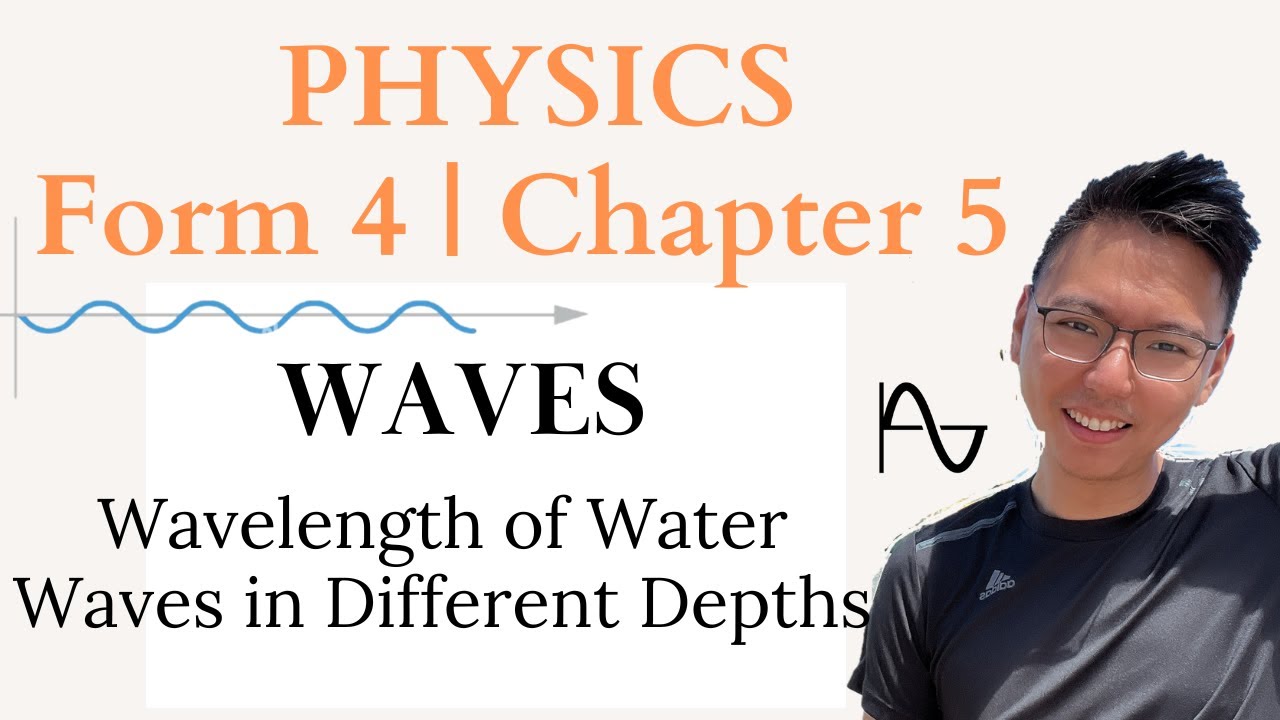KSSM | 中文讲解 | Form 4 Physics | Chapter 5.5: Wavelength of Water Waves ...