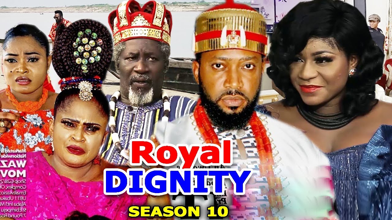 ROYAL DIGNITY SEASON 10 - (New Trending Movie HD) Frederick Leonard ...