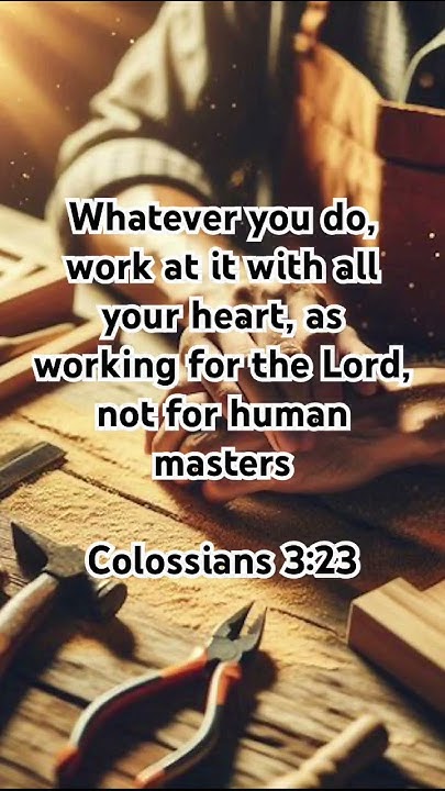 Monday, March 10, 2025: Colossians 3:23 - YouTube