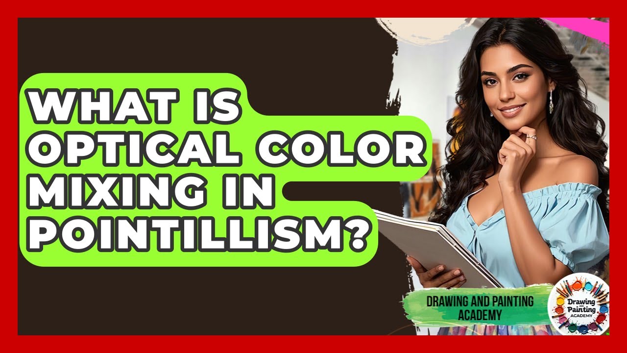What Is Optical Color Mixing In Pointillism? - Drawing and Painting ...