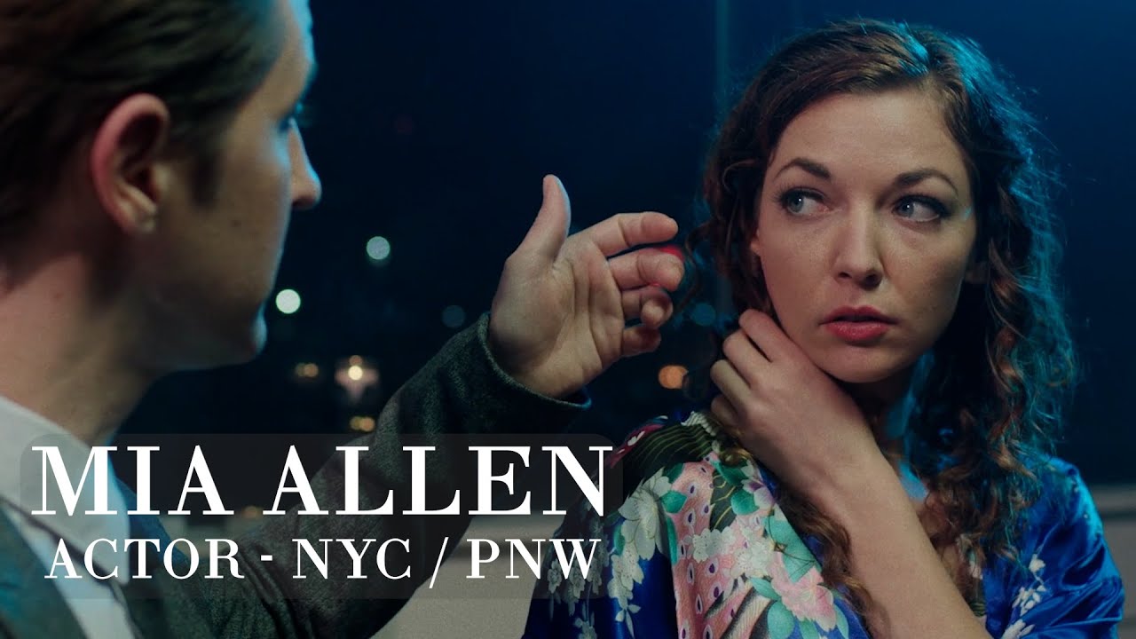 Mia Allen - NYC - Theatrical Actor Reel - YouTube