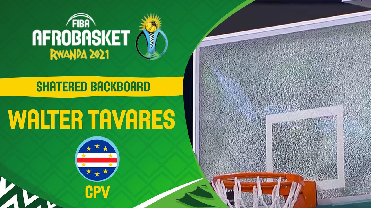 Shattered Backboard - Walter Tavares - Cape Verde - FIBA AfroBasket ...