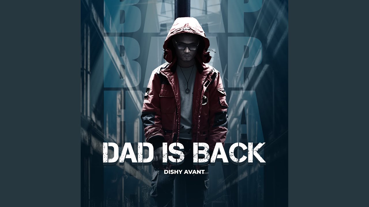 Dad Is Back - YouTube