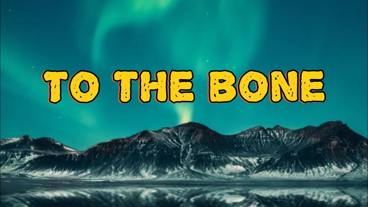 pamungkas - To The Bone (lyrics)#music #fyp - YouTube
