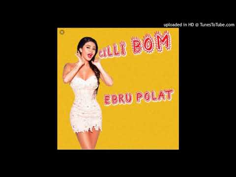 Ebru Polat-Çilli Bomİnstrumental Karaoke) 2014