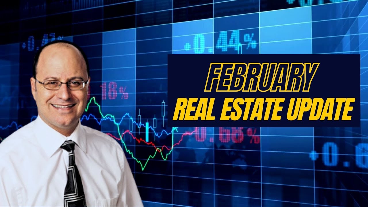 February Real Estate market update fresh off the press - YouTube