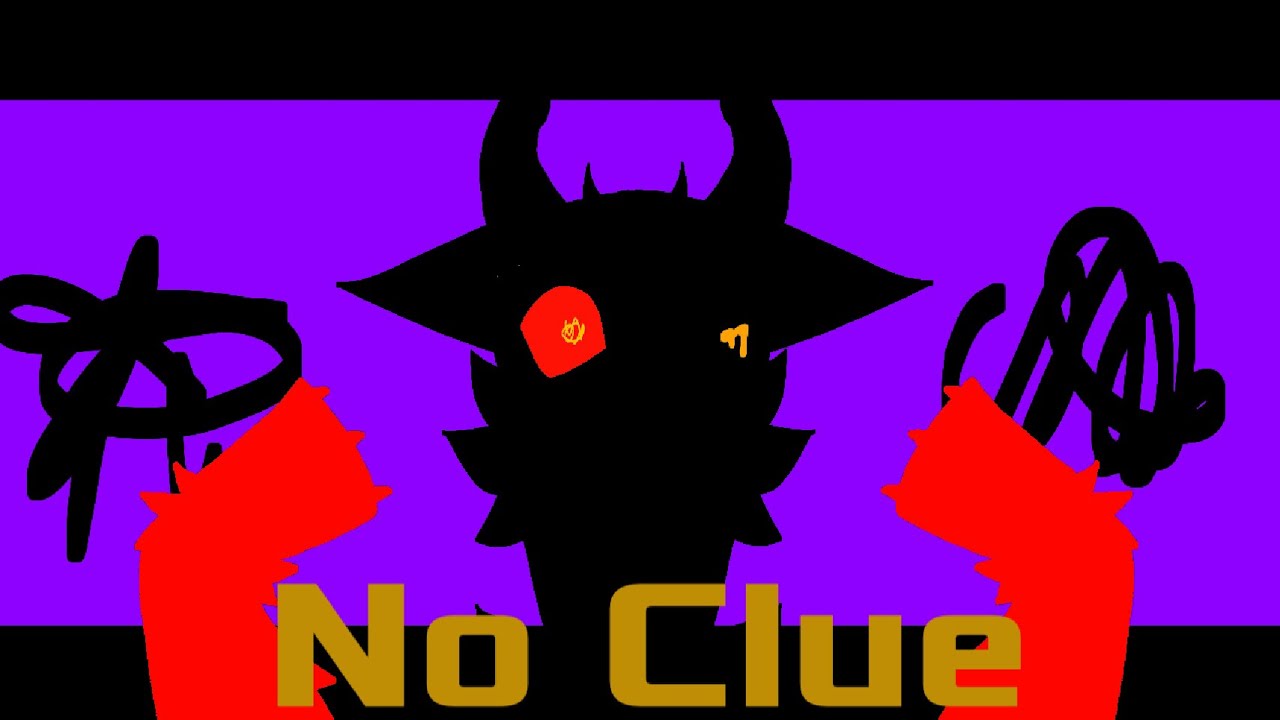 No Clue Meme//Original//Desc - YouTube