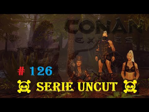Conan Exiles #126 ☠️ Savage Wilds ☠️ Serie Uncut ☠️
