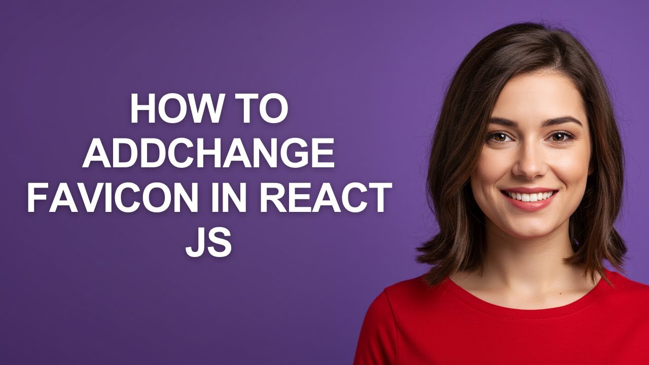 How To Addchange Favicon In React Js - AshleyHowTo - YouTube