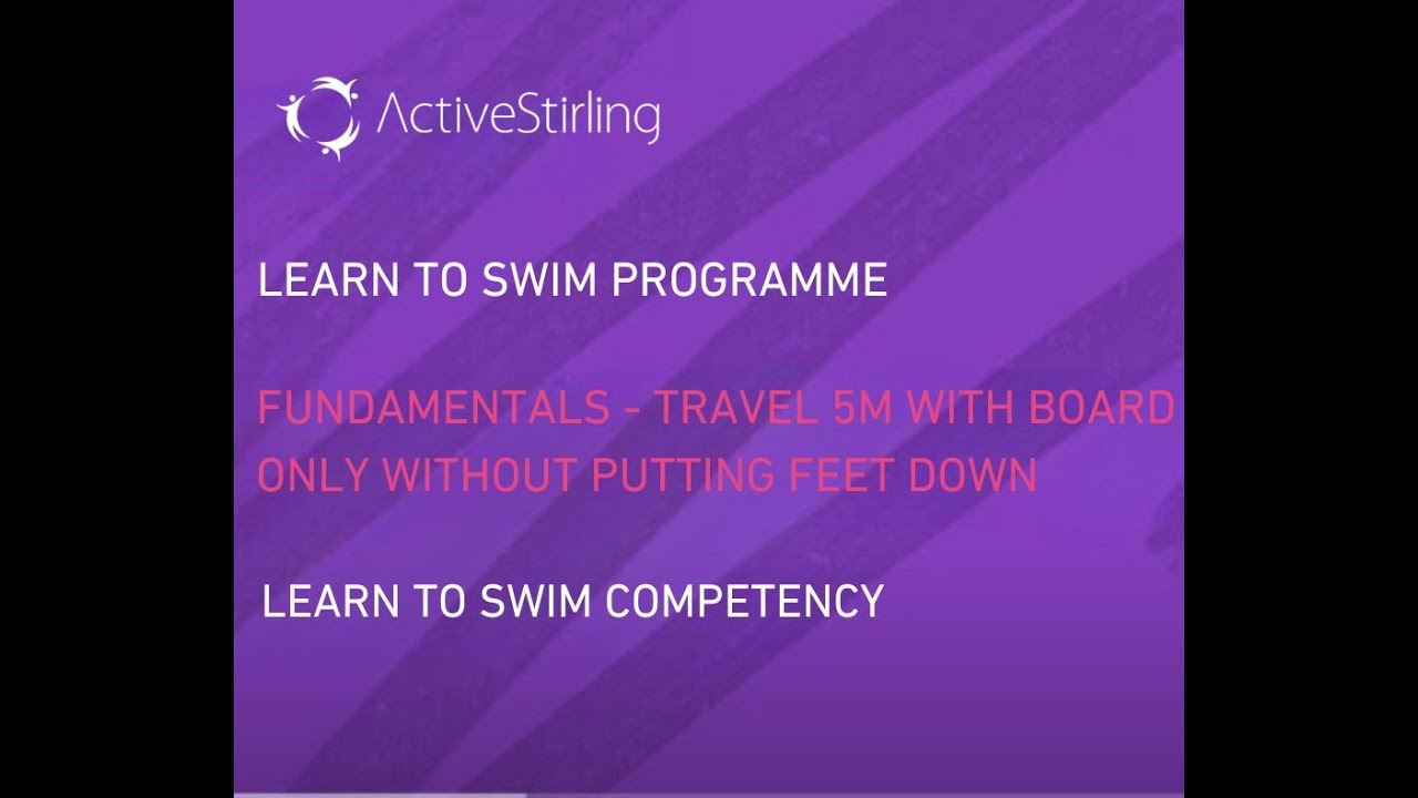 Learn To Swim - Fundamentals - Travel 5m On Back With Board Only ...