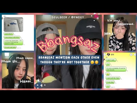 BBANGSAZ MENTION EACH OTHER 🗣 (even though they are not together) 💌 # ...