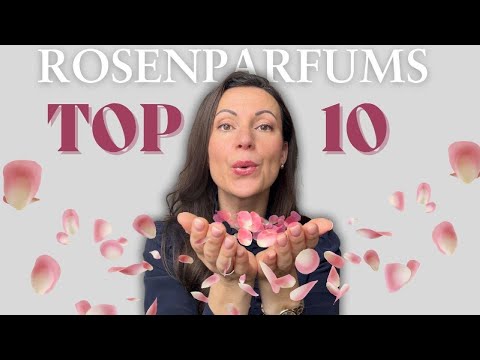 🌹🤩TOP 10 Rosendüfte, die was besonderes sind😍 II Außergewöhnliche Rosenparfums, unisex
