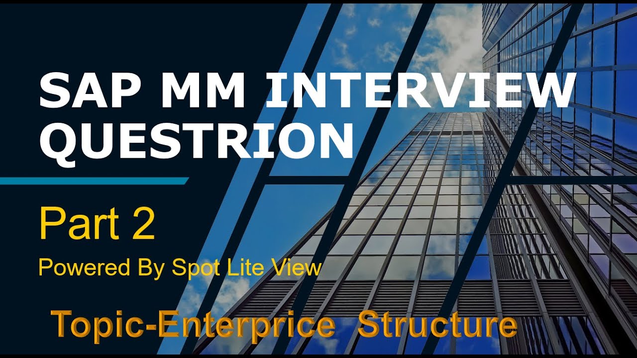 Sap Mm Interview Question Part 2 || Sap Mm Enterprise structure ...