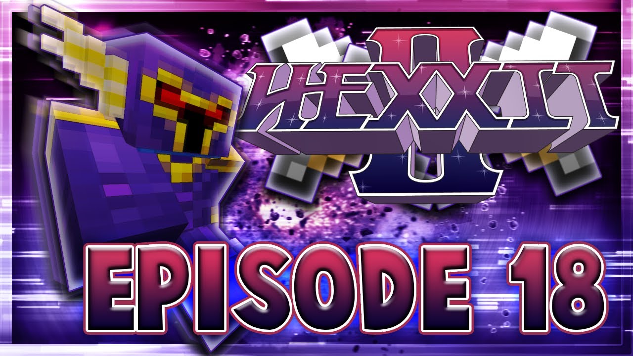 Minecraft Hexxit 2 Episode 18 | Nether Trip (Hexxit II) - YouTube
