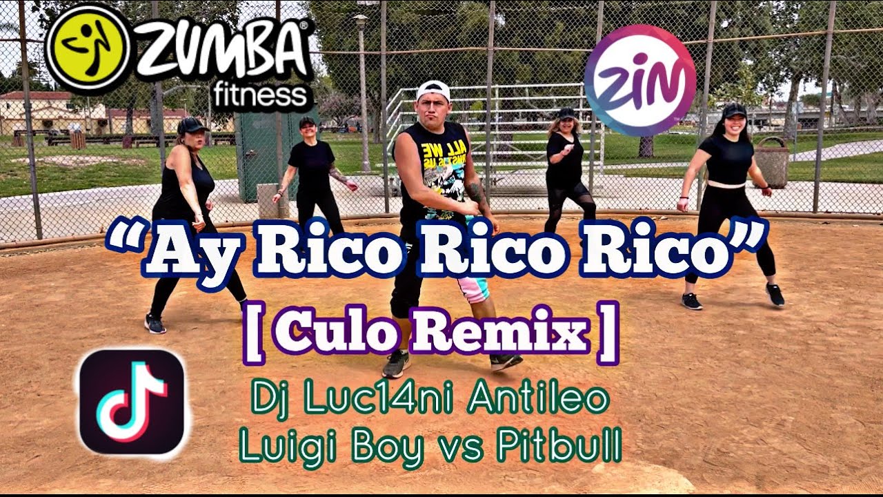 Ay Rico Rico Rico “Culo Remix” Zumba Choreography Ay Rico Rico Tik Tok ...