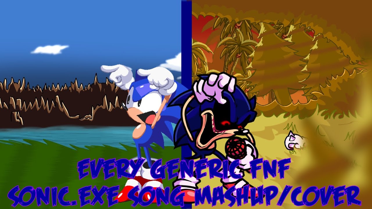 Every Generic FNF Sonic.EXE Song - MashUp/Cover - YouTube