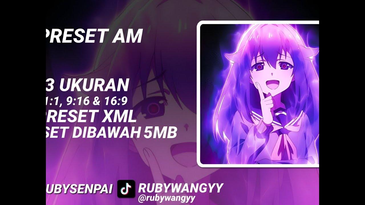 PRESET AM🧃// XML & 5MB || 2 UKURAN || DJ LEMBU DAH BELI DAH BELAH || RUBY HOSHINO - YouTube