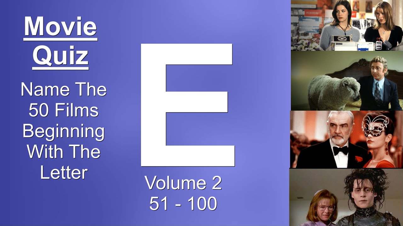 Movie Quiz - Name 50 Movies Beginning With E - Volume 2 - 51 to 100 ...