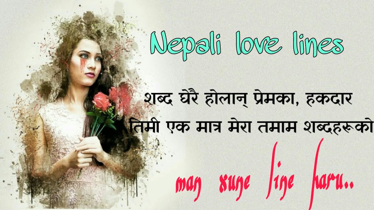 Nepali love lines | man xune lineharu 2020 | nepali romantic love ...