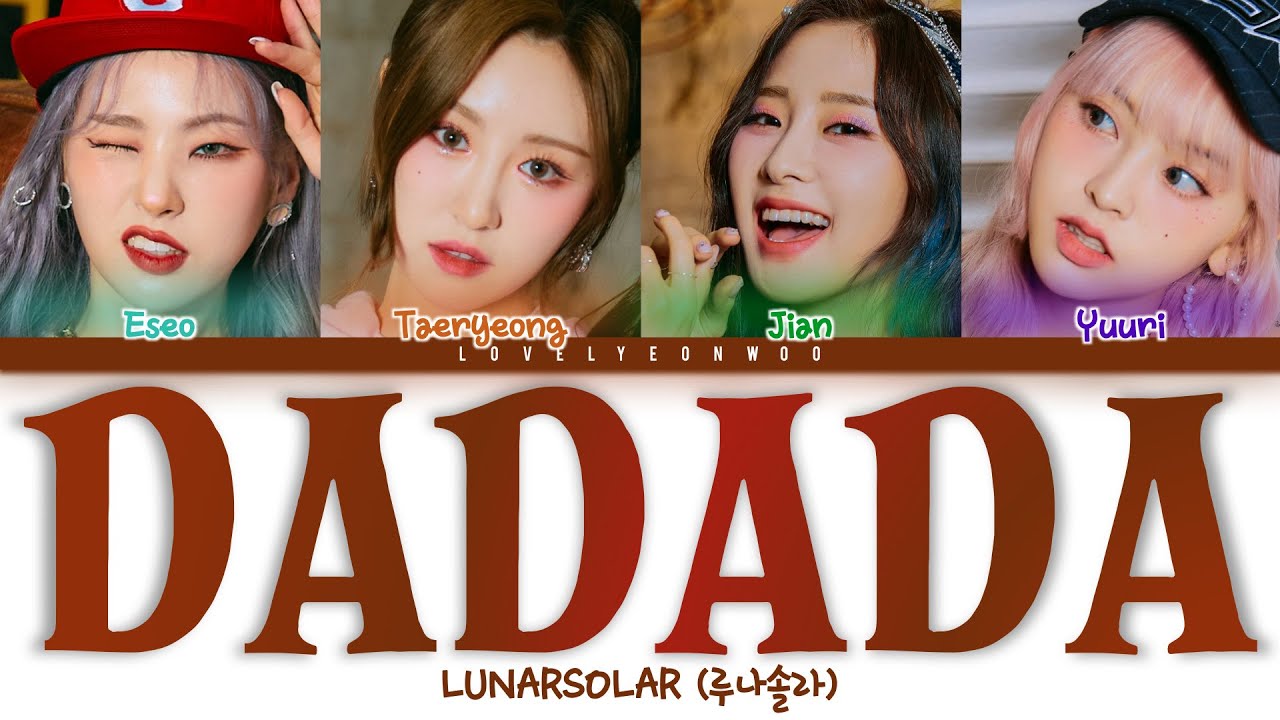 LUNARSOLAR (루나솔라) – DADADA (다다다) Lyrics (Color Coded Han/Rom/Eng) - YouTube