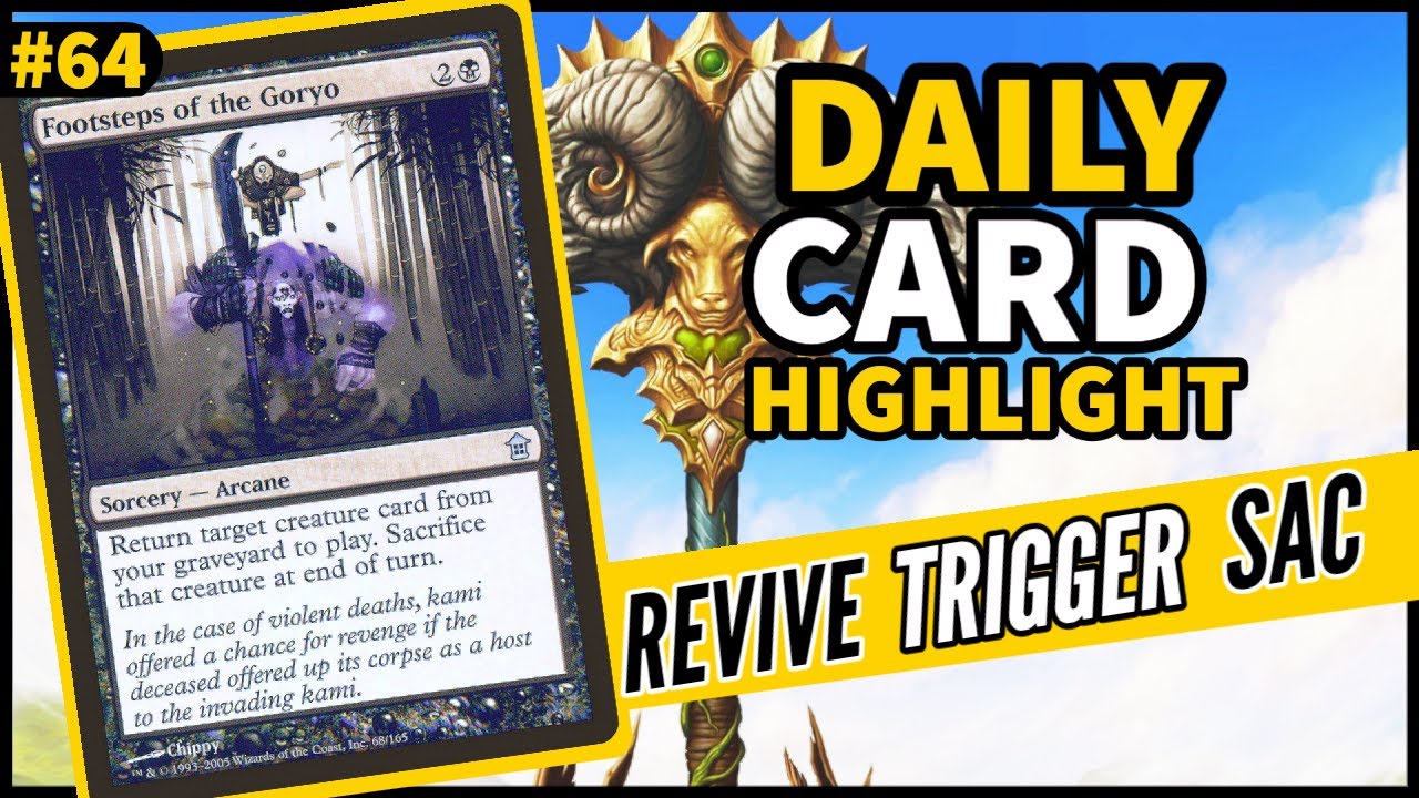 Daily Obscure Card Highlight #64 | "Footsteps of the Goryo" | Magic ...