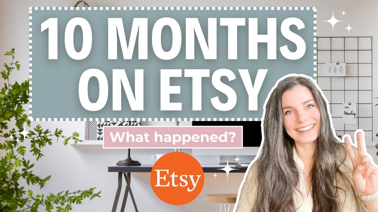 10 Months on Etsy Selling Digital Products | Realistic Results on Etsy ...