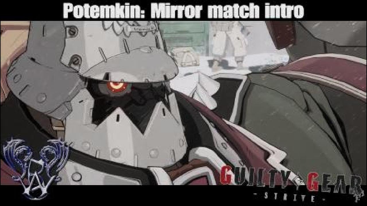 Potemkin Mirror Match Intro - Guilty Gear -Strive- - YouTube