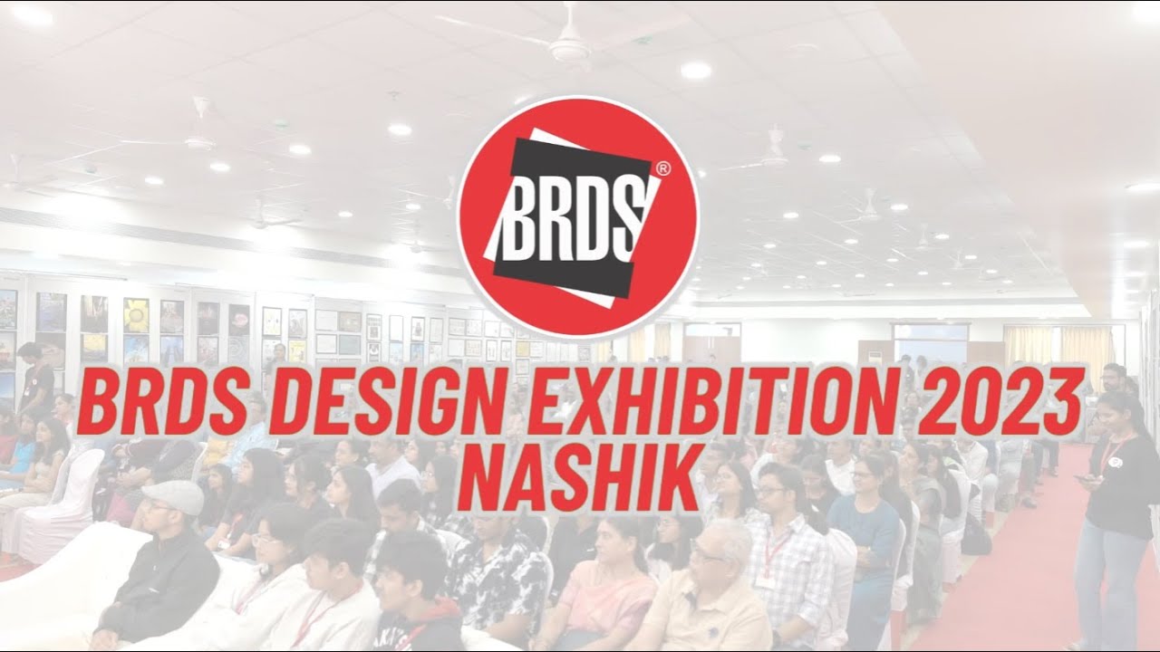 Glimpse of the BRDS Nashik - Grand Design Exhibition (BRDS Design Hunt ...