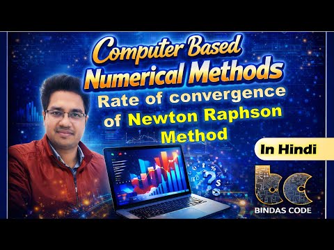 11.Rate of convergence of newton raphson method - Computer based ...