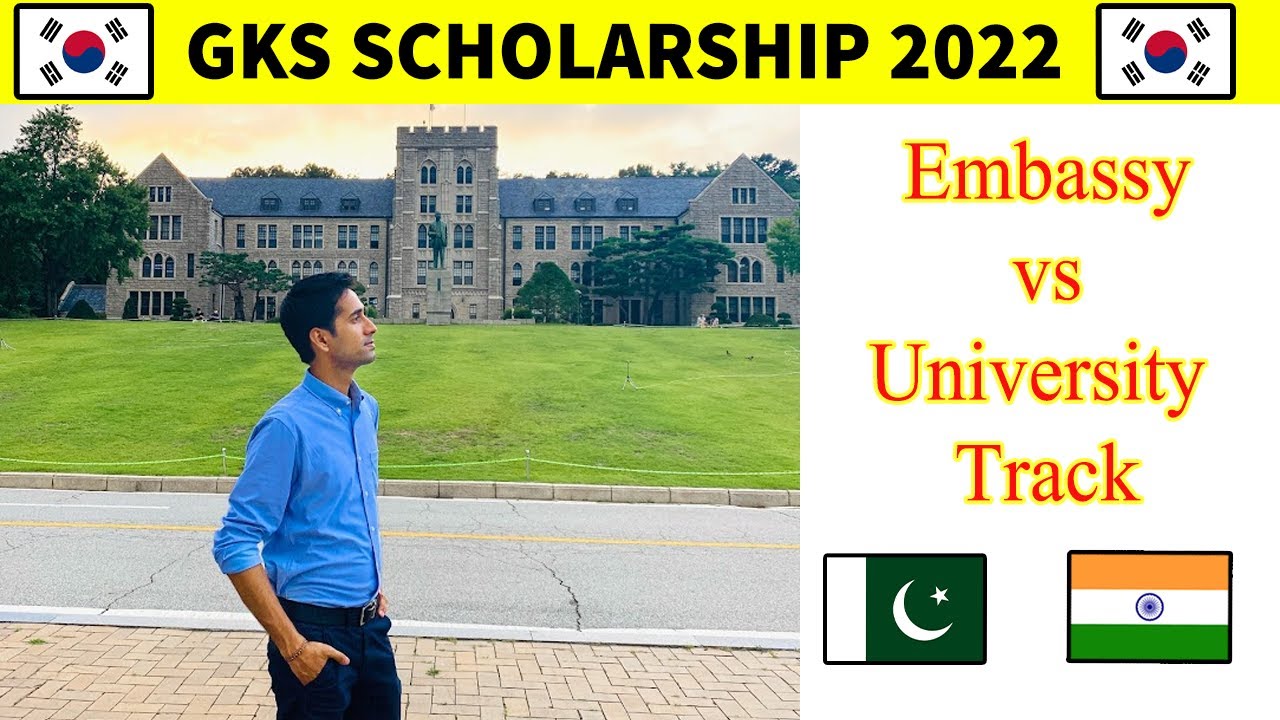 gks-scholarship-2022-embassy-track-vs-university-track