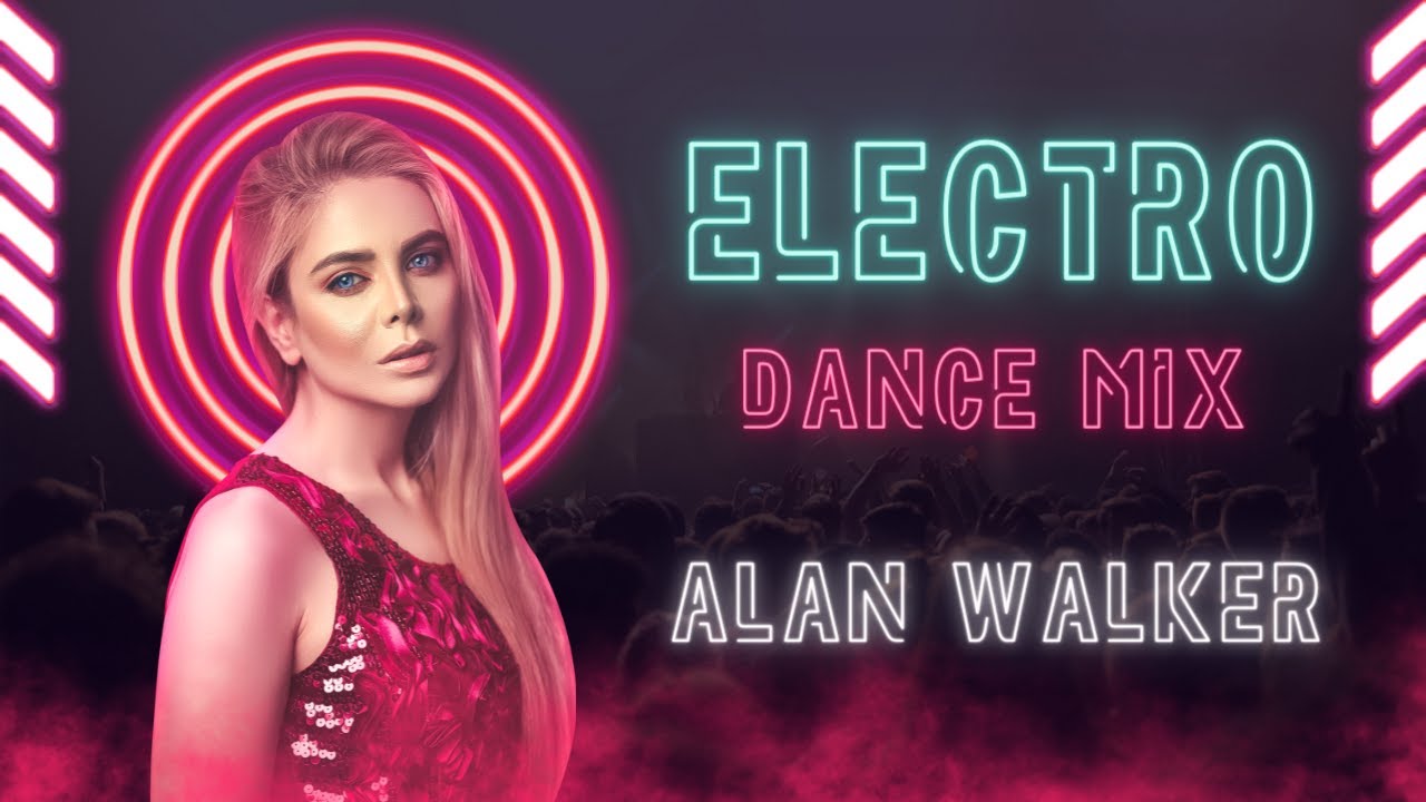 Alan Walker Electro EDM Remix 2020 Shuffle Dance - YouTube