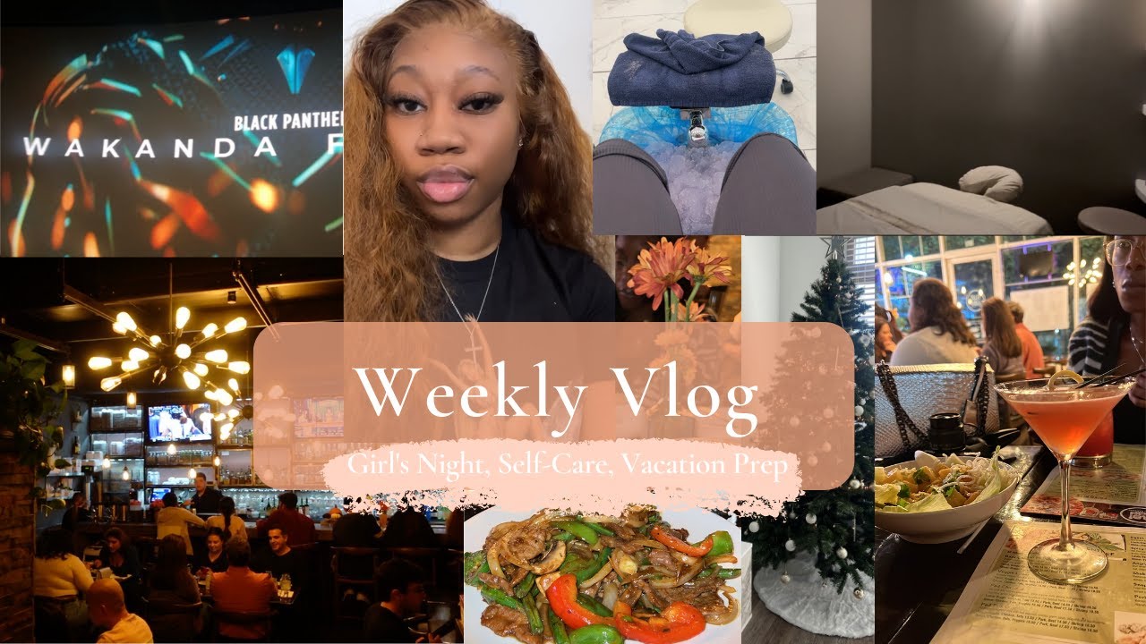 Weekly Vlog | Girls' Night, Self Care, Vacation Prep & More! - YouTube