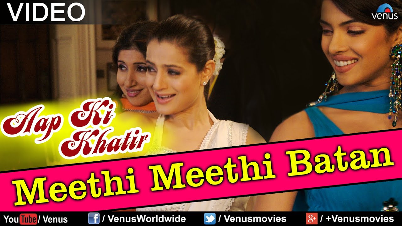 Meethi Meethi Batan (Aap Ki Khatir) - YouTube