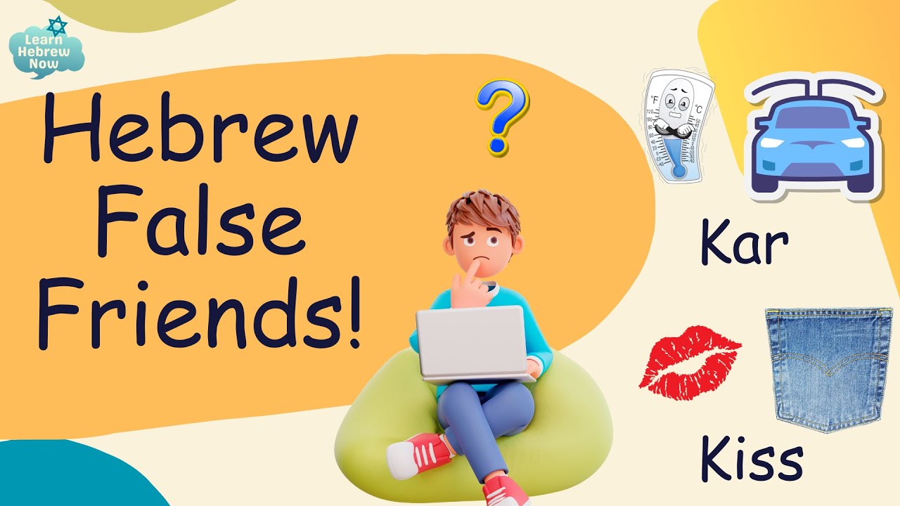 False Friends Hebrew - English : Learn Hebrew through False Friends ...
