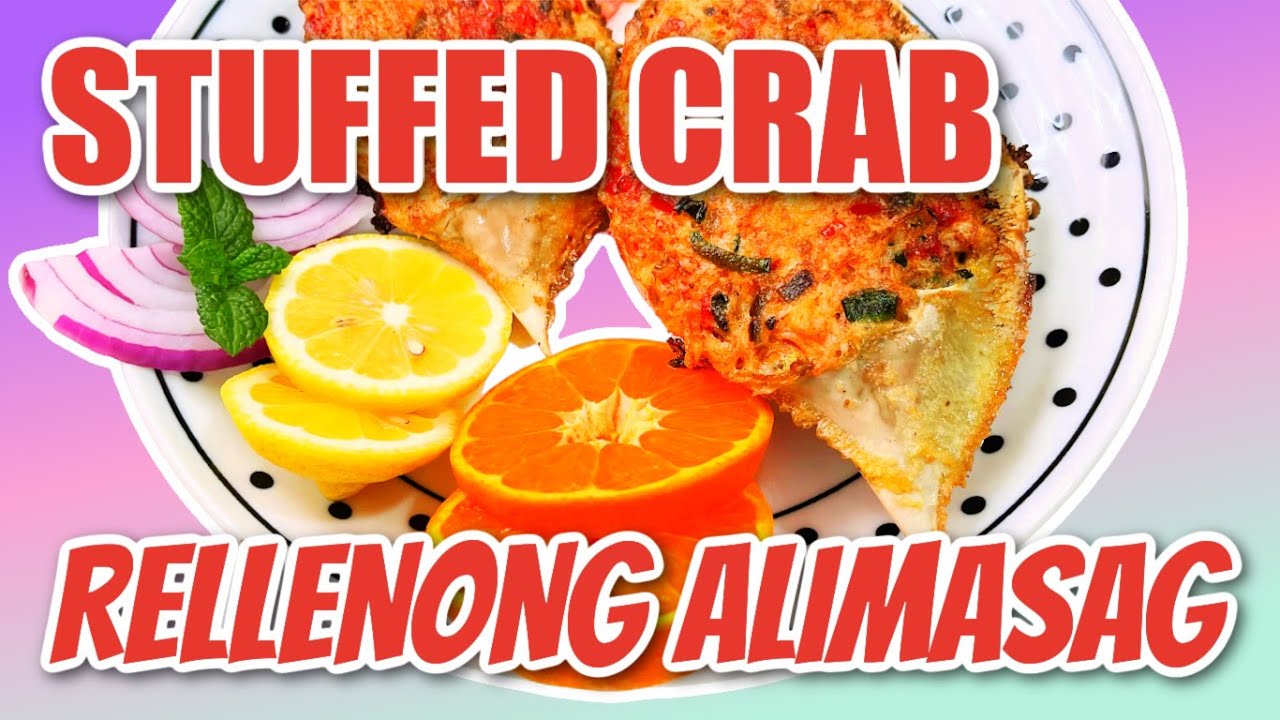 How To Make STUFFED CRAB Recipe | Rellenong Alimasag 🦀🧄🧅 - YouTube
