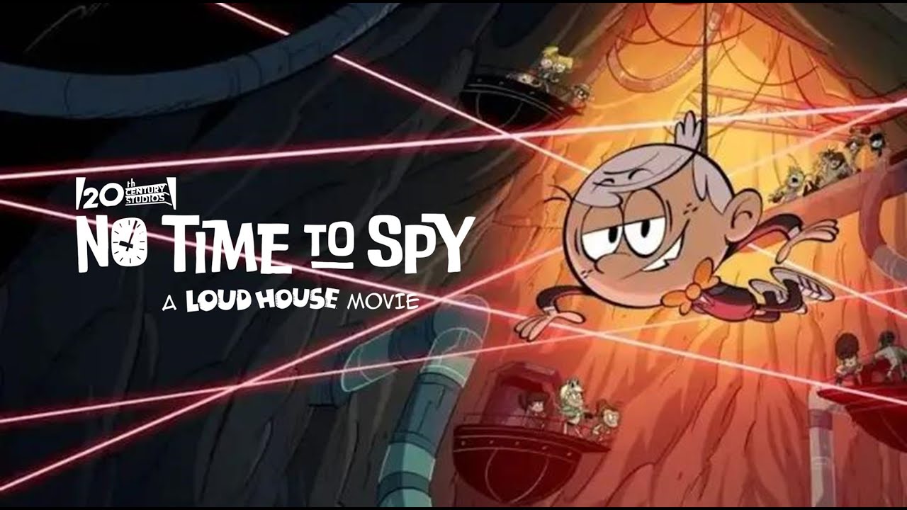 Opening to No Time to Spy: A Loud House Movie (2024) - YouTube