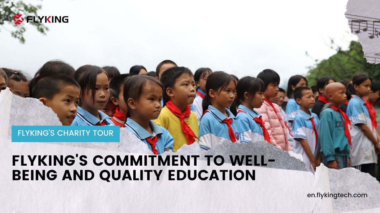 Flyking Technology's Commitment to Well-being and Quality Education ...