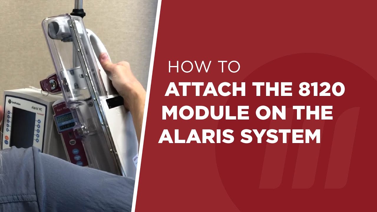 Attaching the Alaris 8120 Module - YouTube