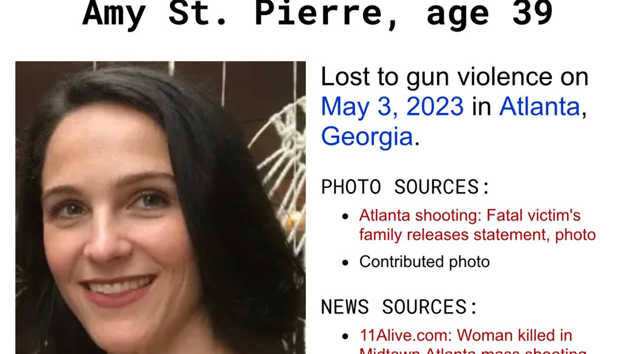 AMY St. PIERRE 39 MAY 3, 2023, ATLANTA, GEORGIA SHOT KILLED IN MIDTOWN ...