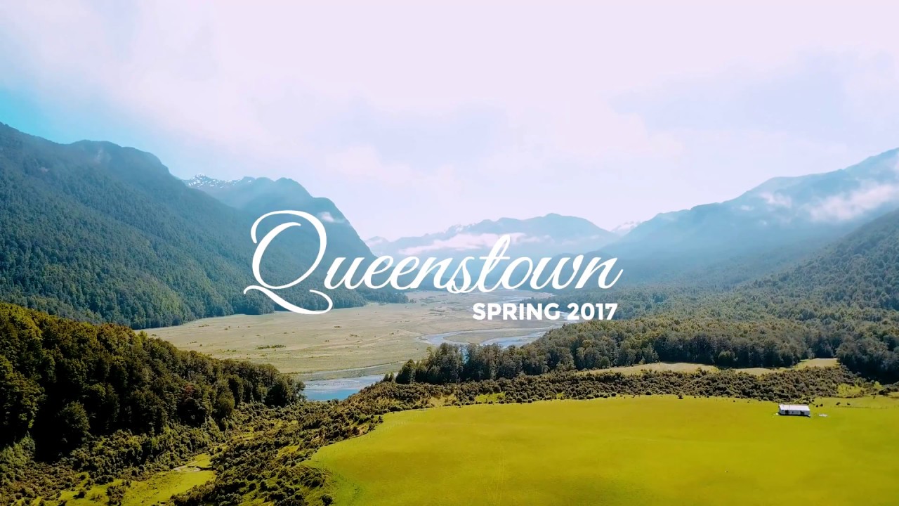 Queenstown, New Zealand Spring 2017 - Alliv Samson - YouTube