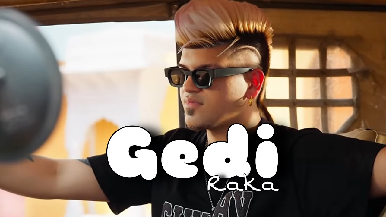 Raka - GEDI (Official Video ) Latest Punjabi Songs 2024 | New Punjabi ...