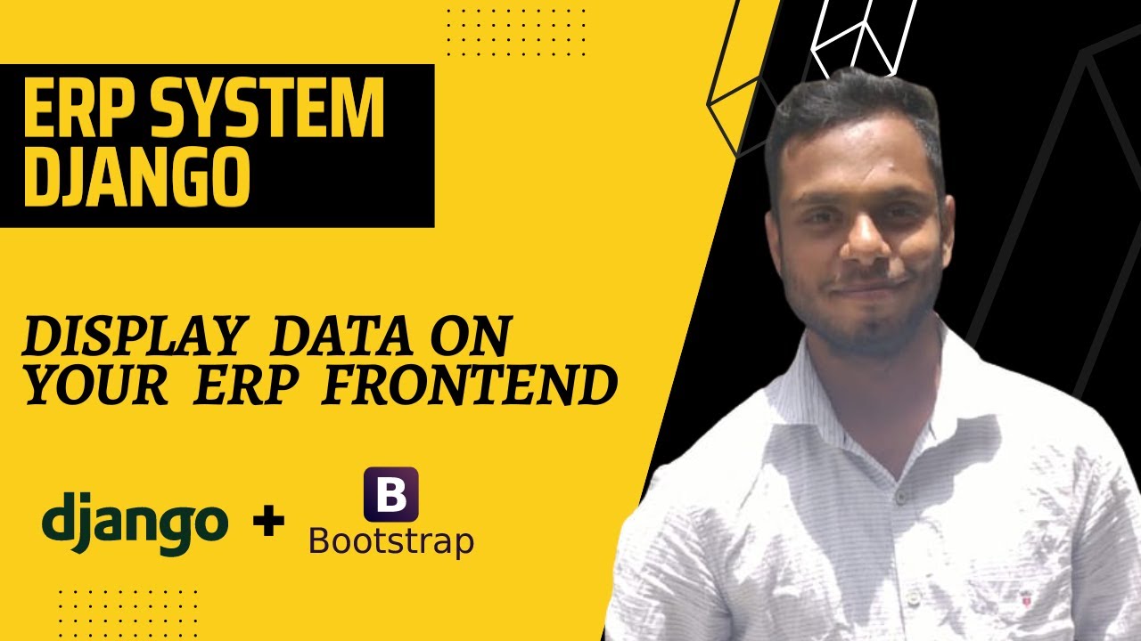 Step By Step Guide To Displaying Database Data On The Frontend With Django For Erp Management 2273