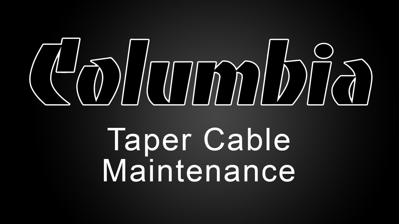 Columbia Taper Cable Maintenance Tutorial - YouTube