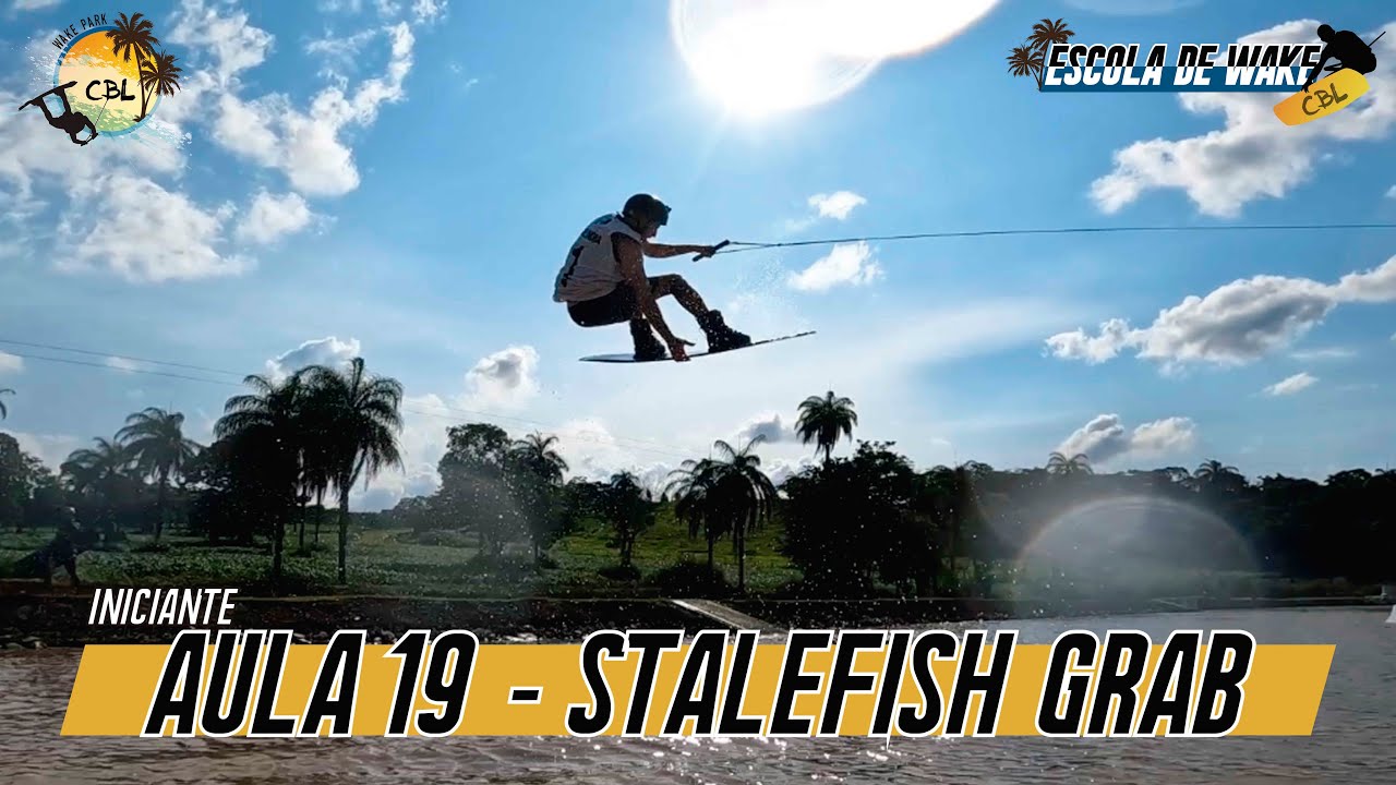 Curso de Wake - Stalefish Grab - Iniciante - Aula 19 - YouTube