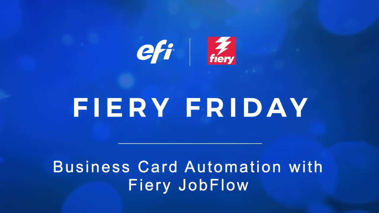 Fiery Friday - Business Card Automation with Fiery JobFlow - YouTube