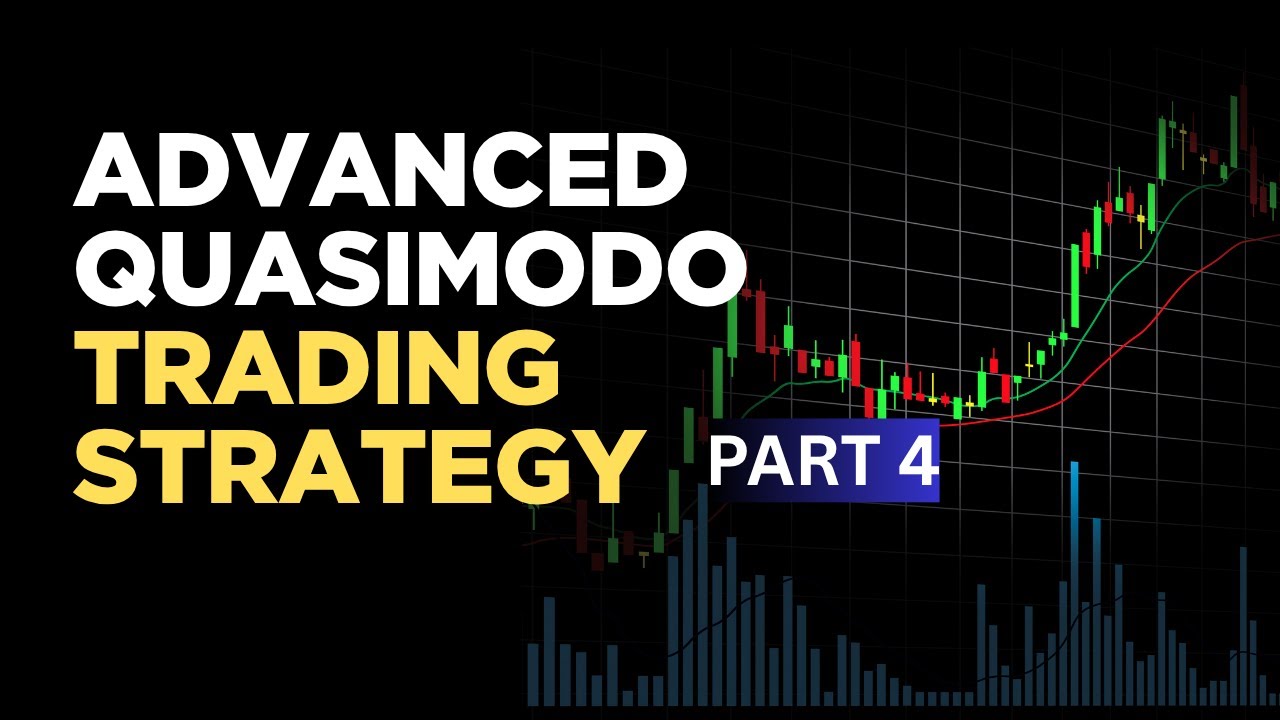 ADVANCED QUASIMODO TRADING STRATEGY | FIBONACCI RETRACEMENT (PART 4 ...