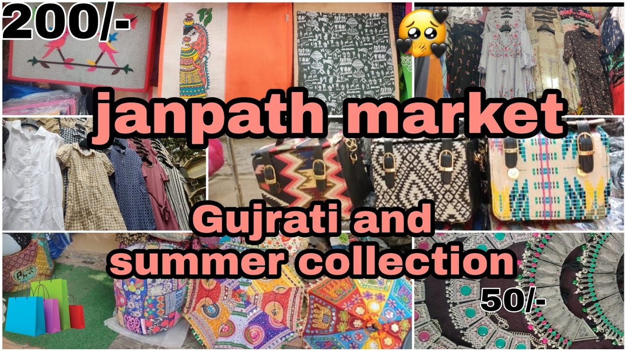 Janpath Market Delhi Connaught place May summer collection / Gujrati ...