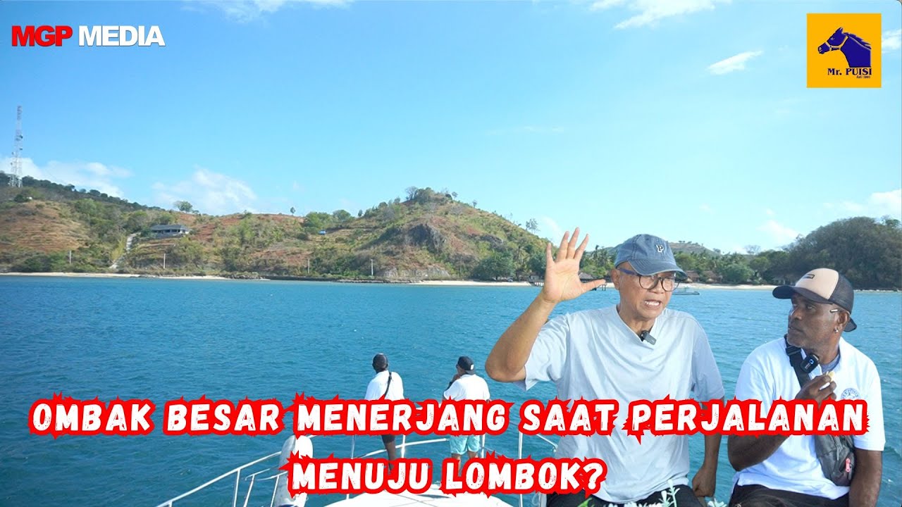 OMBAK BESAR MENERJANG SAAT PERJALANAN MENUJU PULAU LOMBOK? - YouTube