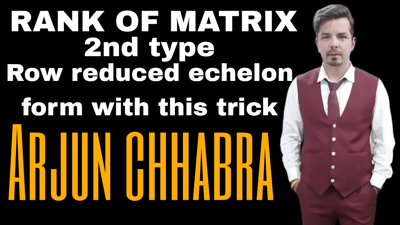 RANK OF MATRIX 2nd type Row reduced echelon form | b.sc b.Ed | BCA | B ...