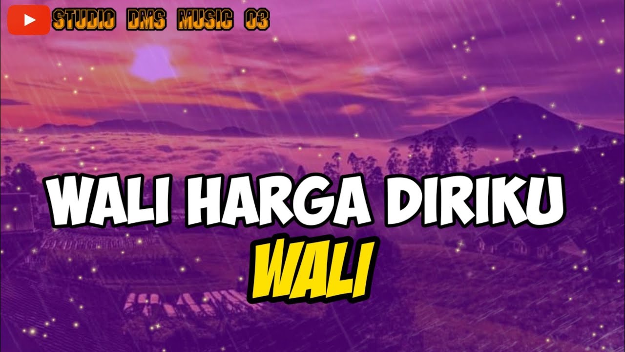 WALI HARGA DIRIKU {official video lirik} (Studio dms music 03) - YouTube